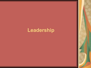 Leadership.ppt for reference, notes and study | PPT
