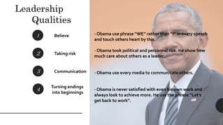 Leadership quality of Mr. Barack Obama | PPTX