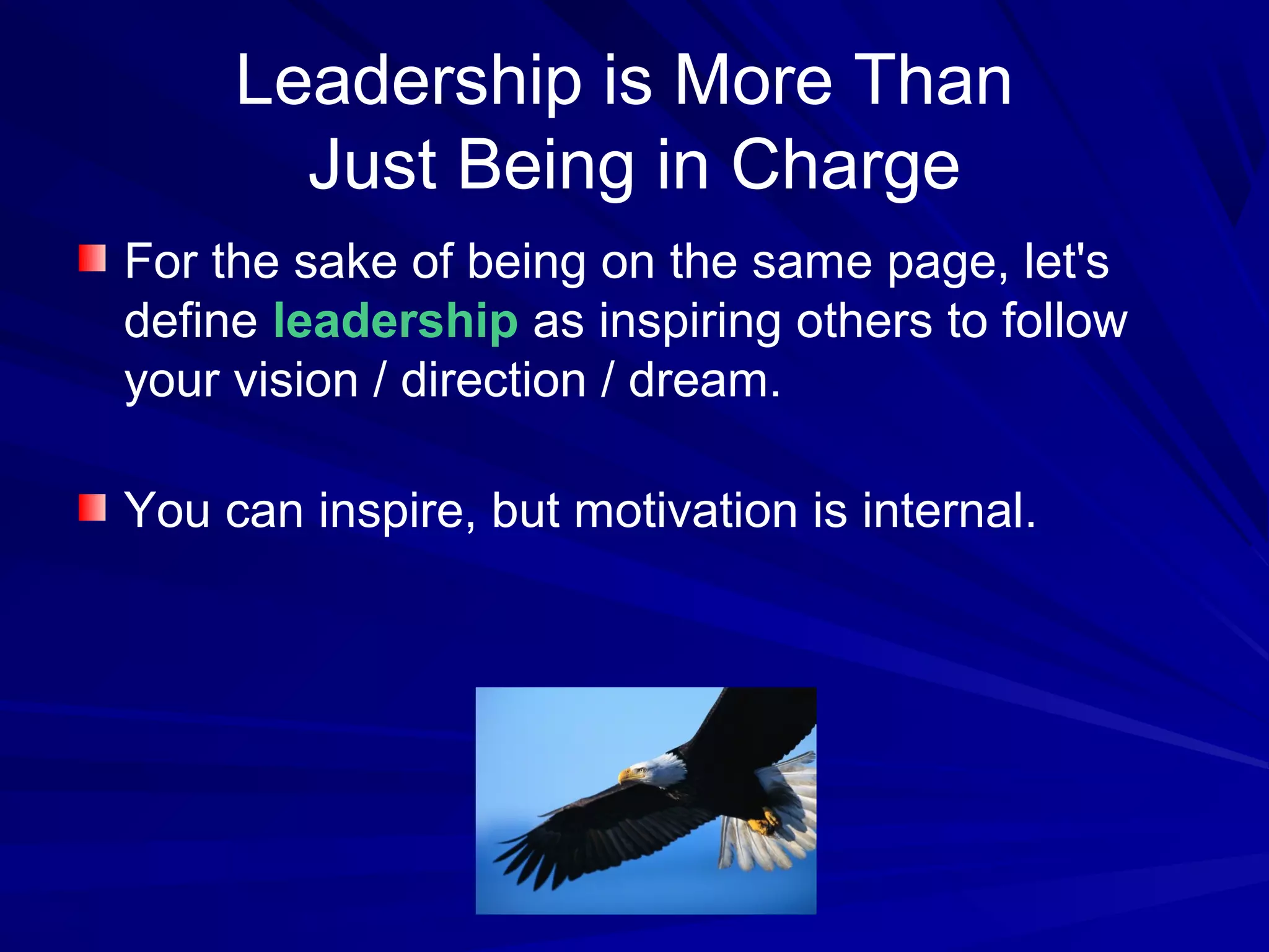 Leadership is More Than Just Being in Charge | PPT