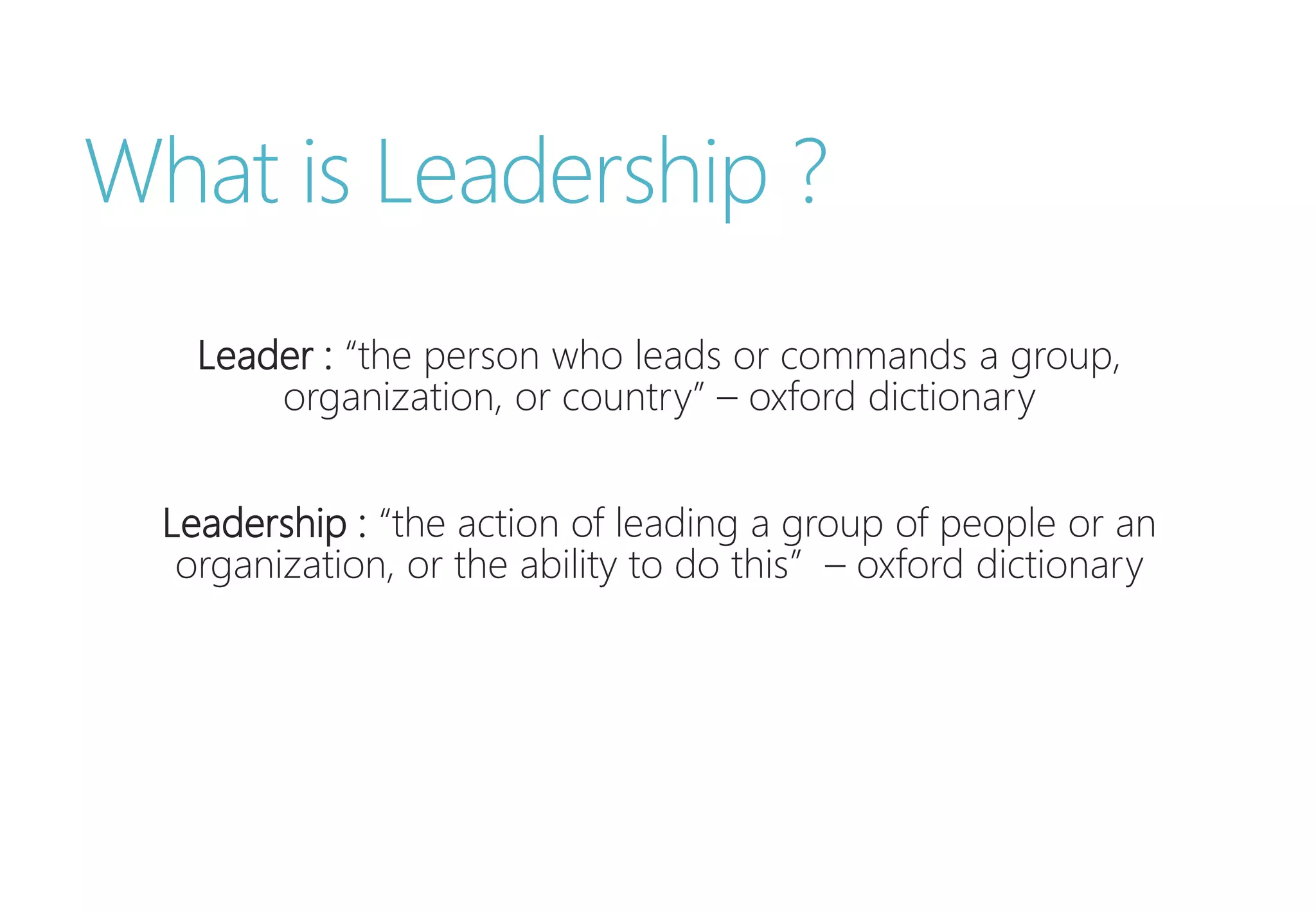 Leadership What, Why , How | PPTX
