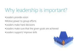Leadership What, Why , How | PPTX