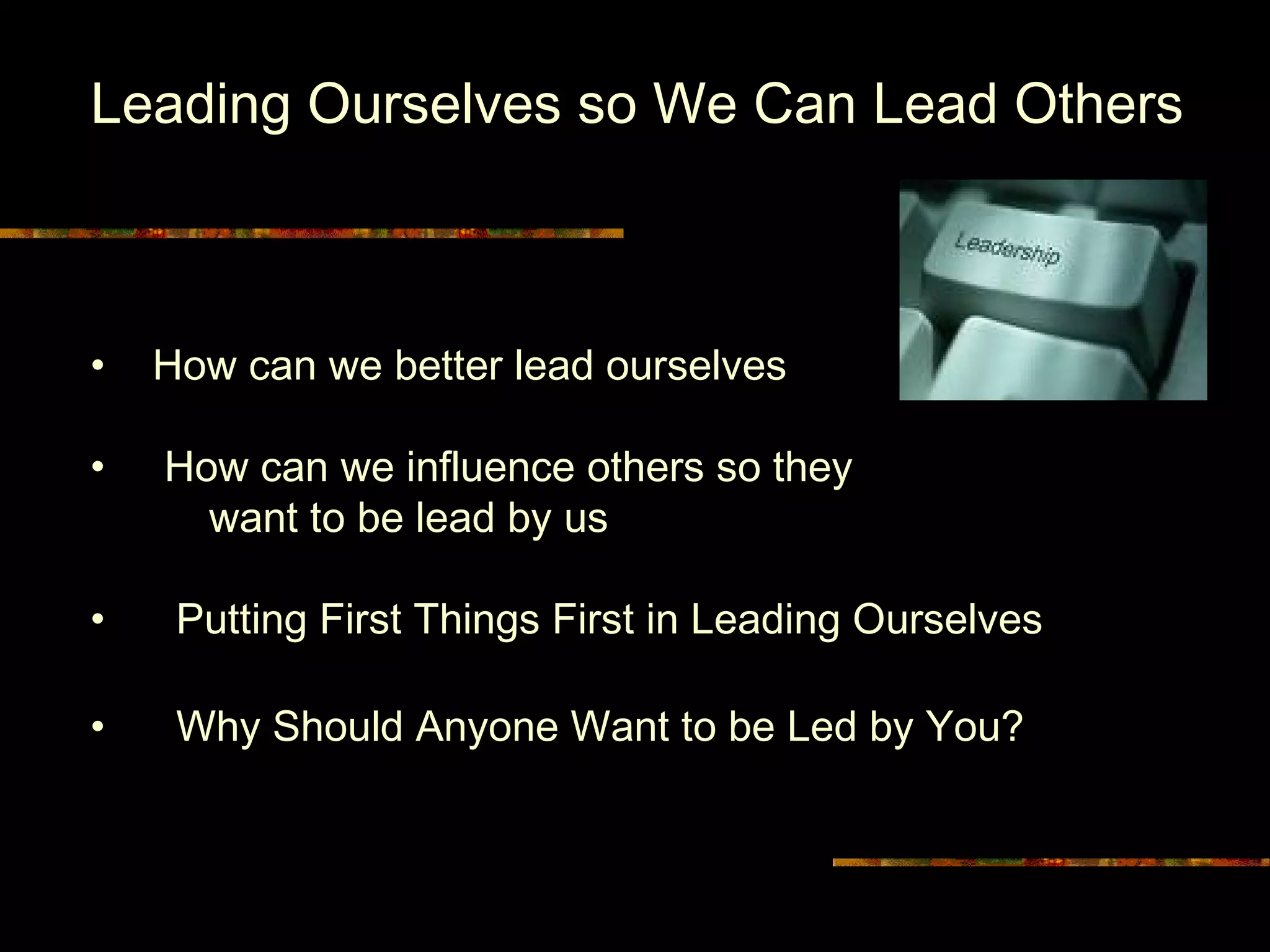 Leading Yourself so You Can Lead Others | PPT