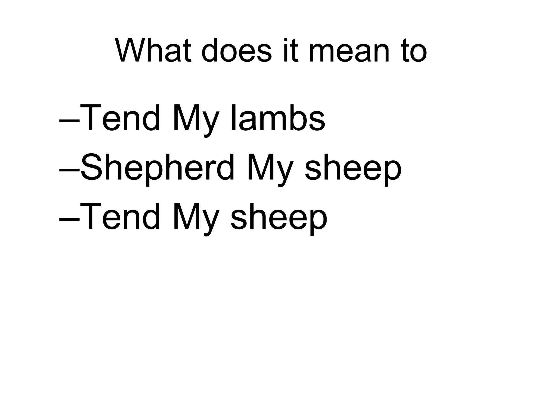 Leadership: Tend My Sheep | PPT
