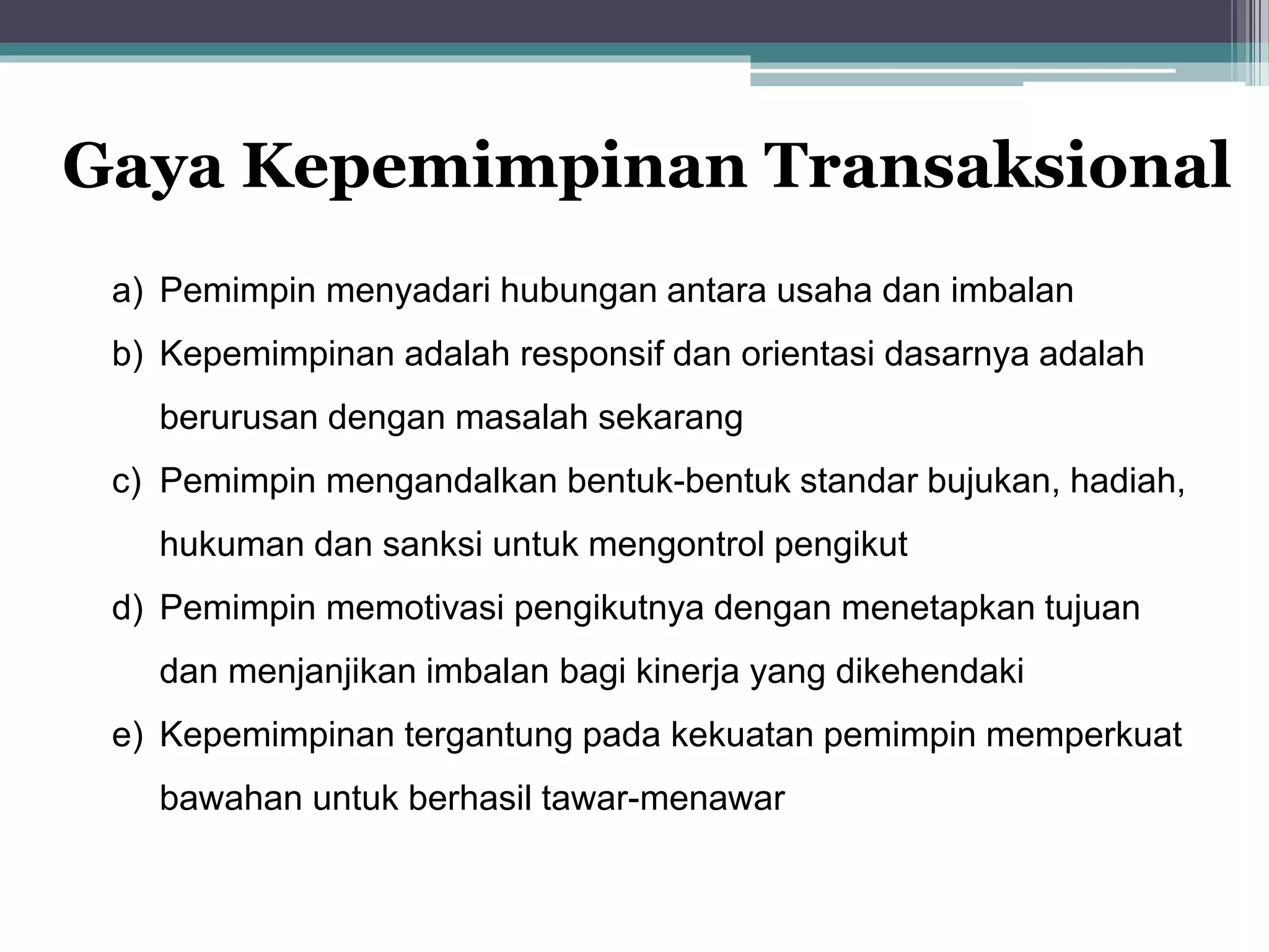 Kepemimpinan Transaksional dan Transformasional | PPTX
