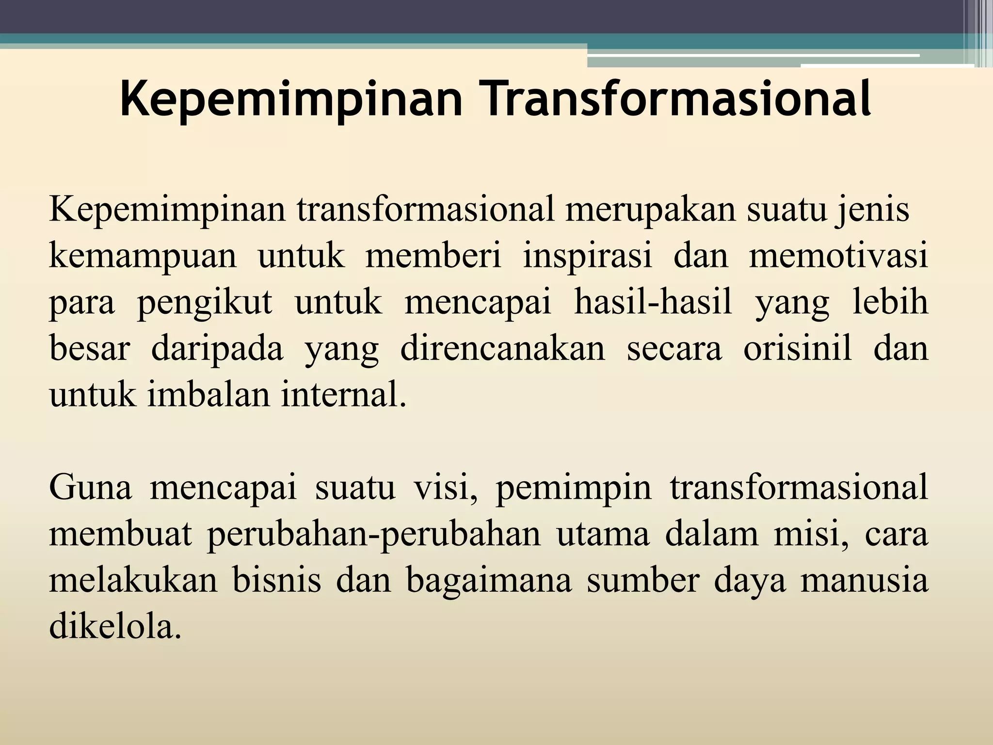 Kepemimpinan Transaksional dan Transformasional | PPTX