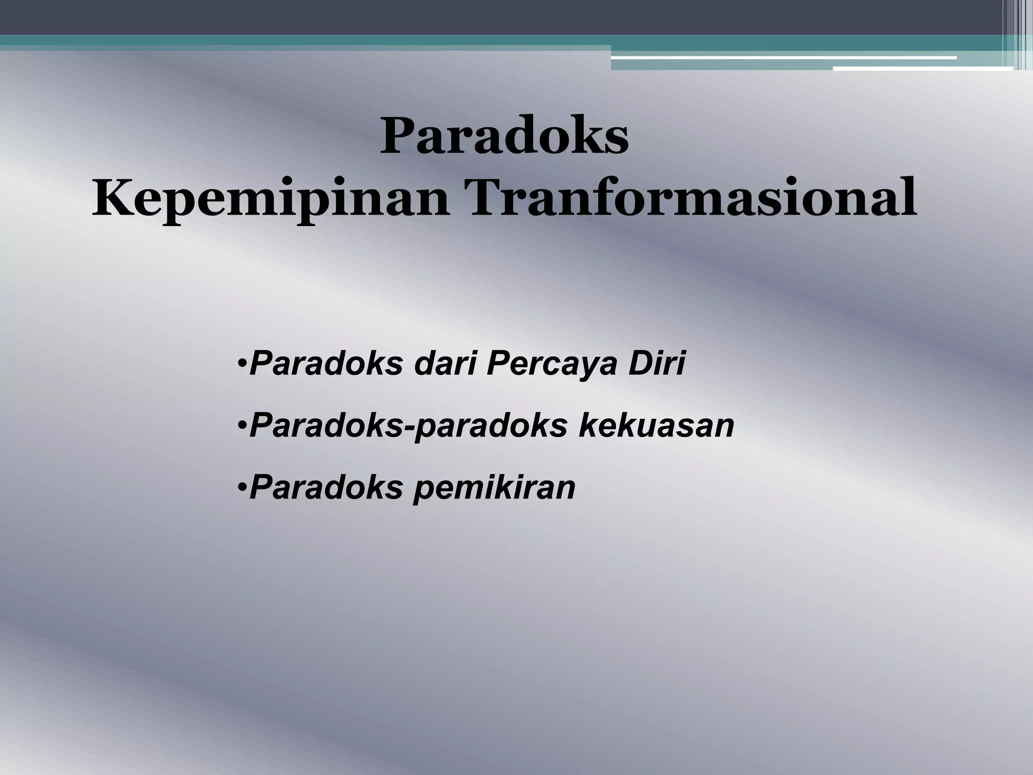 Kepemimpinan Transaksional dan Transformasional | PPTX