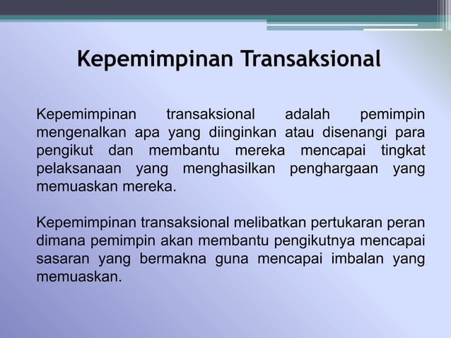 Kepemimpinan Transaksional dan Transformasional