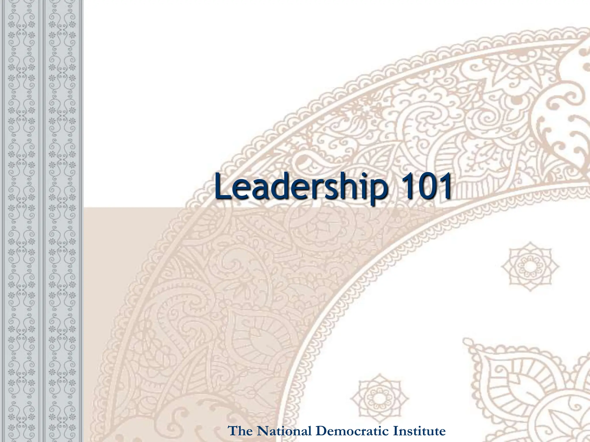 Leadership 101 gjj hfdsd jhhfd jkkf jhfdf .ppt