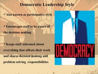 Democratic Leadership Style Examples