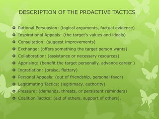 Leadership : Best Practices in the Use of Proactive Inﬂuence Tactics by ...