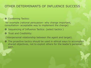 Leadership : Best Practices in the Use of Proactive Inﬂuence Tactics by ...