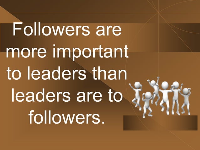 Leadership and followership | PPTX | Business | Business and Finance