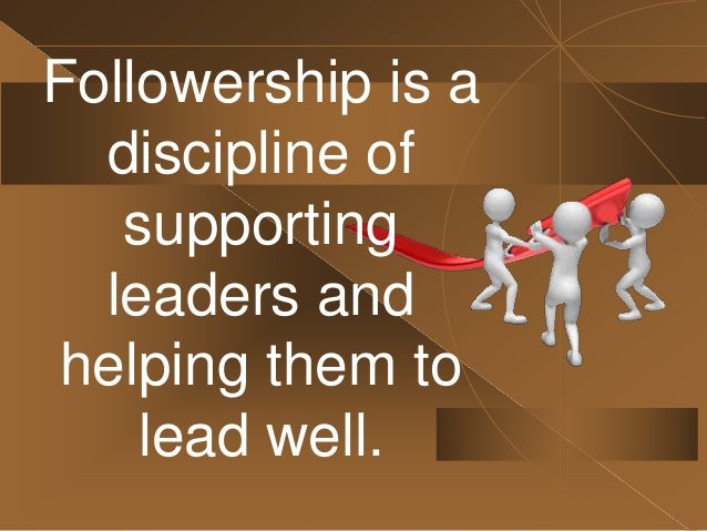 Leadership and followership