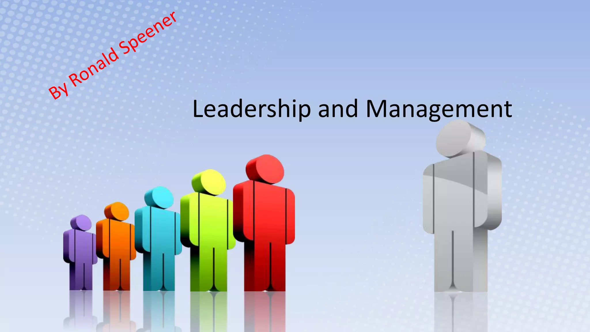 Leadership and management | PPTX