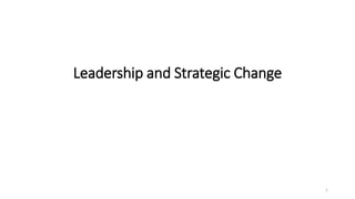Leadership and strategic_change_10 | PPTX