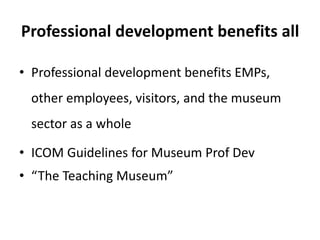 Leadership and the Next Generation of Museum Professionals | PPTX