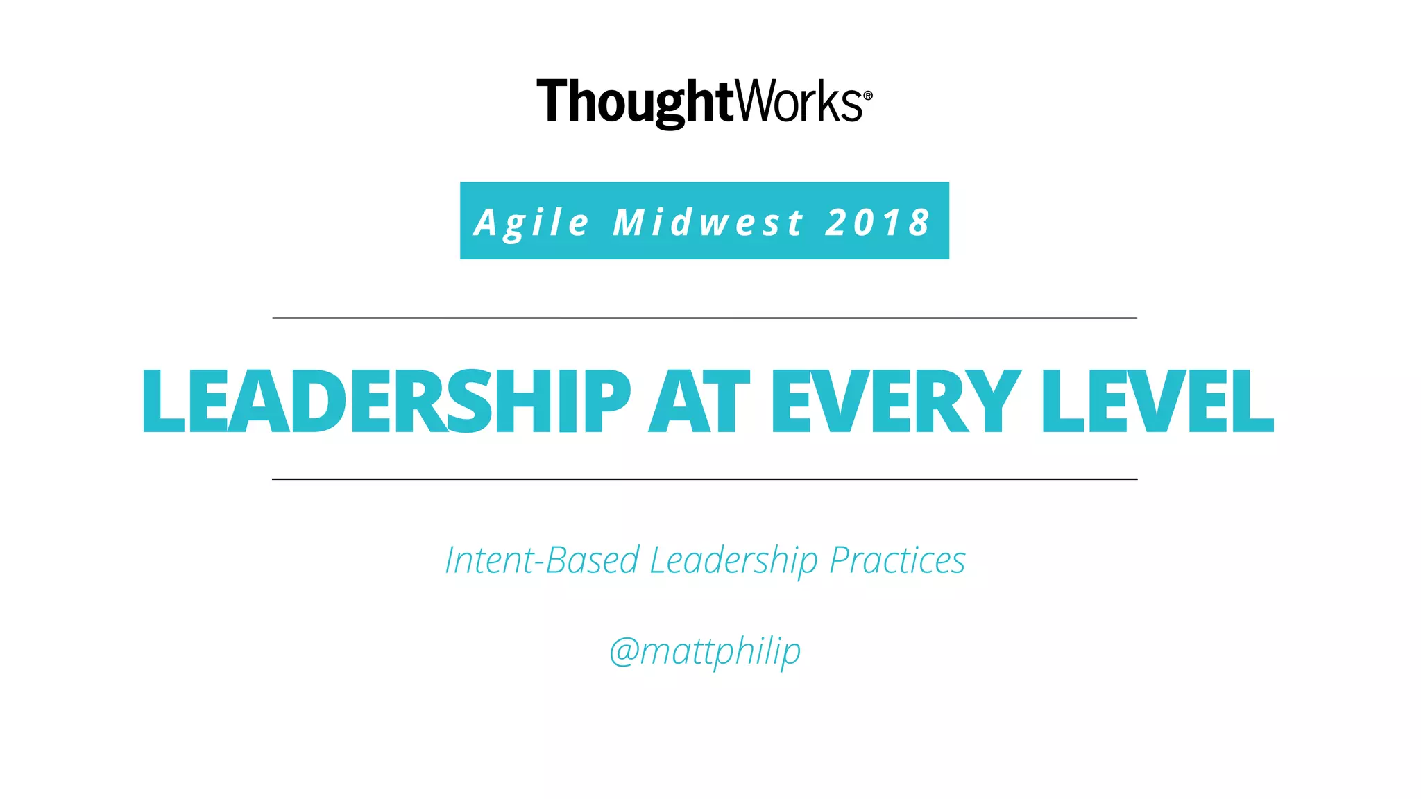 Leadership at Every Level: Intent-Based Leadership Practices | PDF