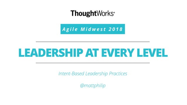 Leadership at Every Level: Intent-Based Leadership Practices | PDF ...