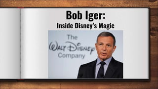 Robert Iger Management Style