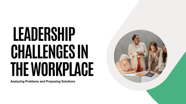 Leadership challenges issues in workplace.pdf