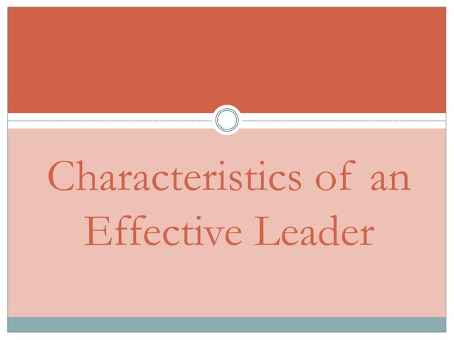 Leadership Characteristics and Styles.ppt