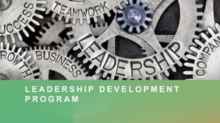 Leadership development program | PPTX