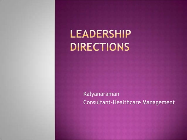 Leadership directions | PPTX | Family and Relationships