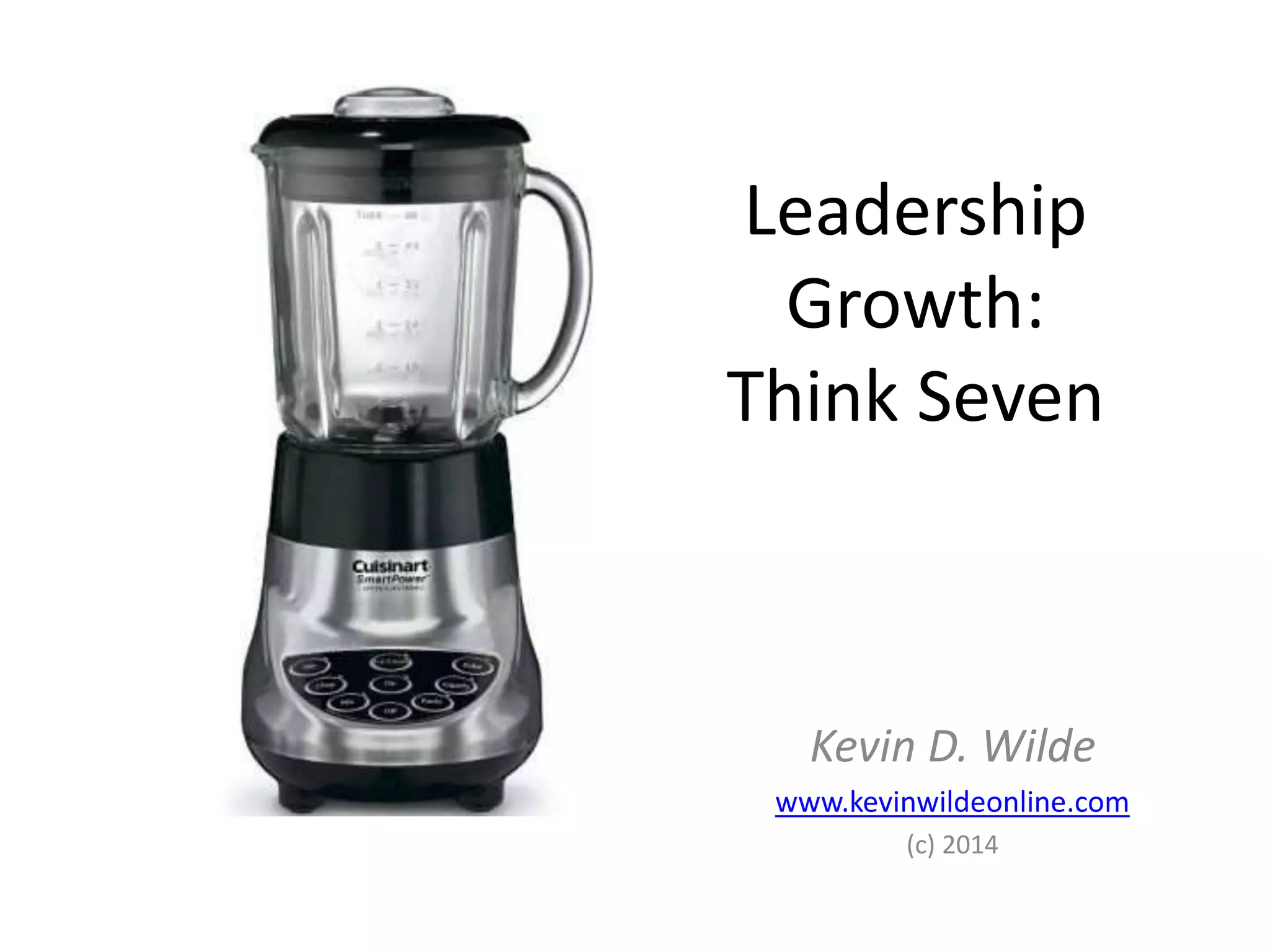 Leadership Growth to the 7th Power | PPTX