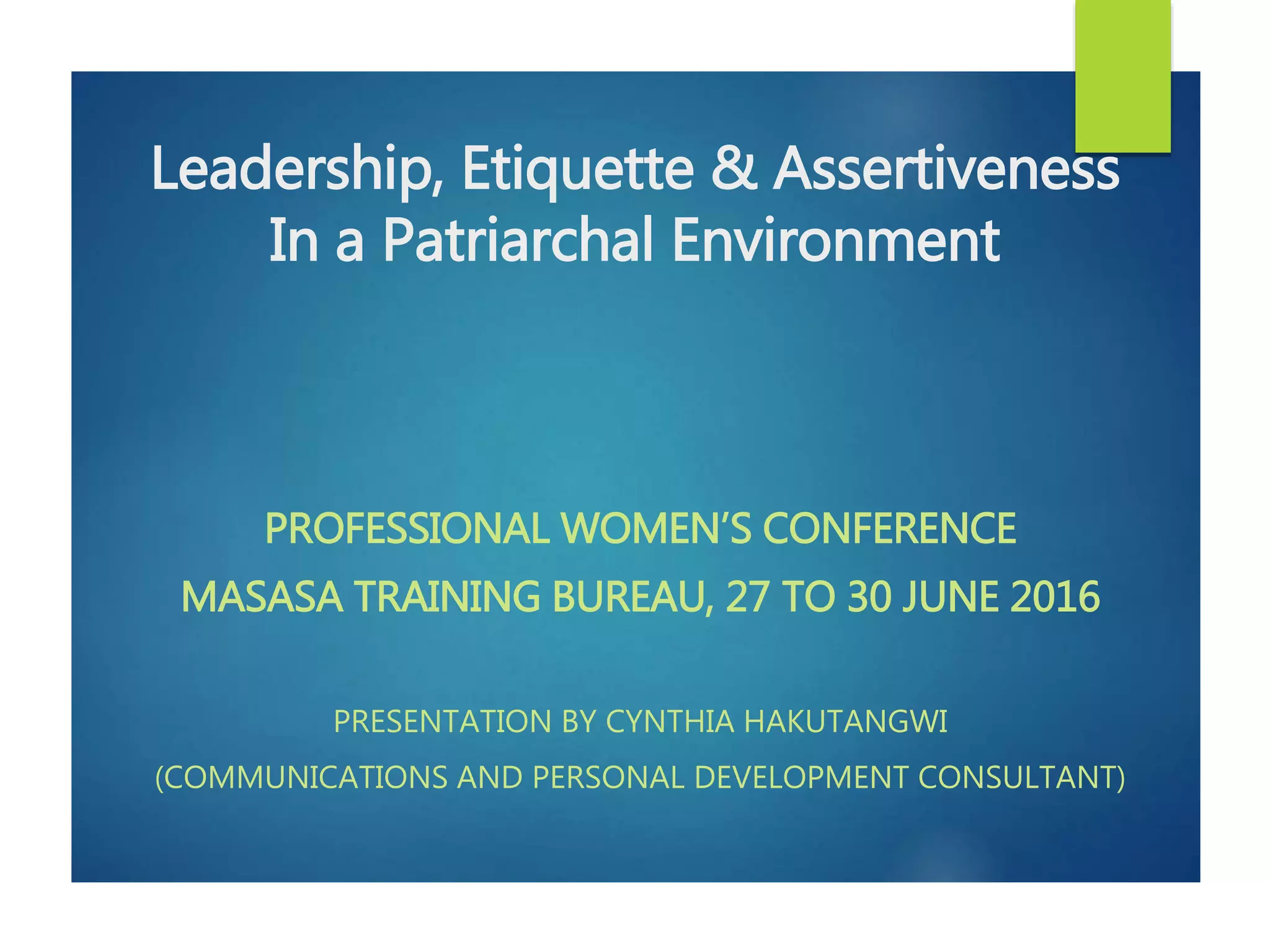 Leadership in a patriarchal environment by cynthia hakutangwi | PPT
