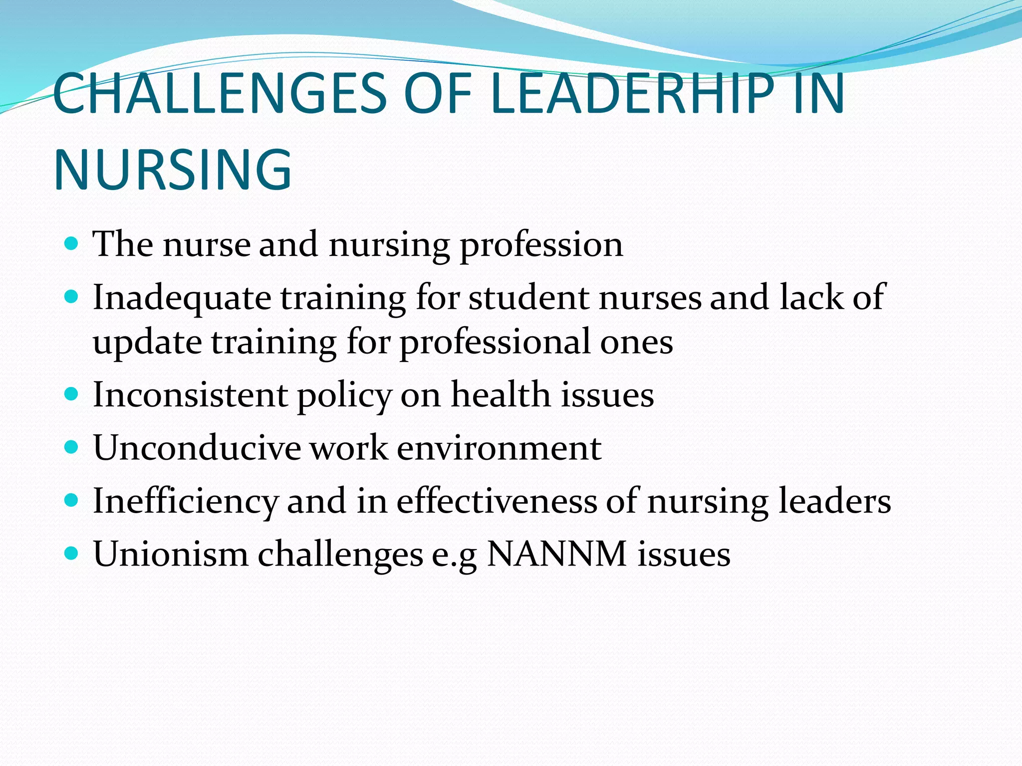 Leadership in nursing | PPTX