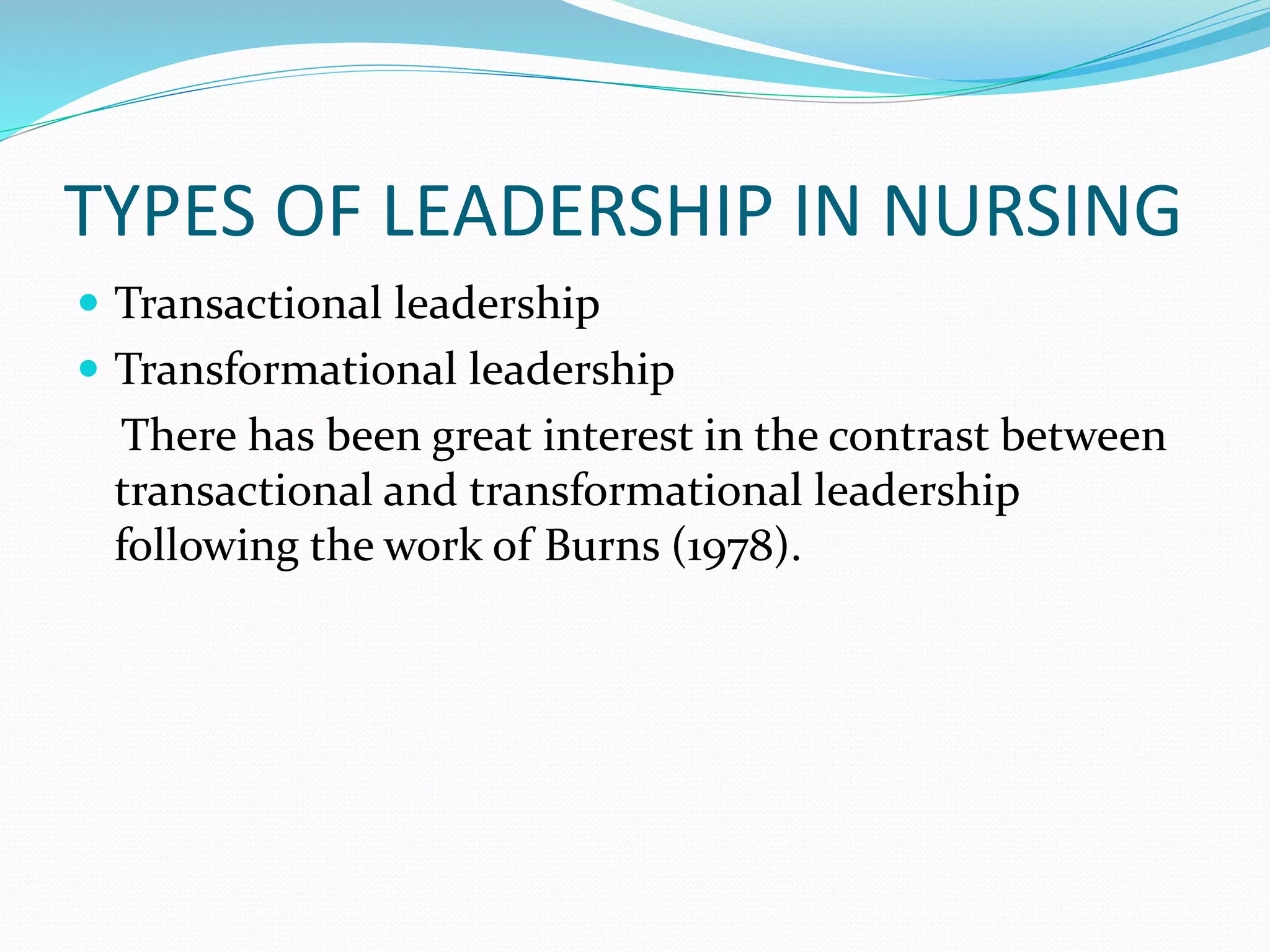 Leadership in nursing | PPTX