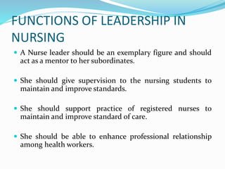 Leadership in nursing | PPTX