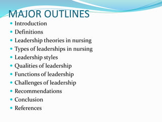 Leadership in nursing | PPTX