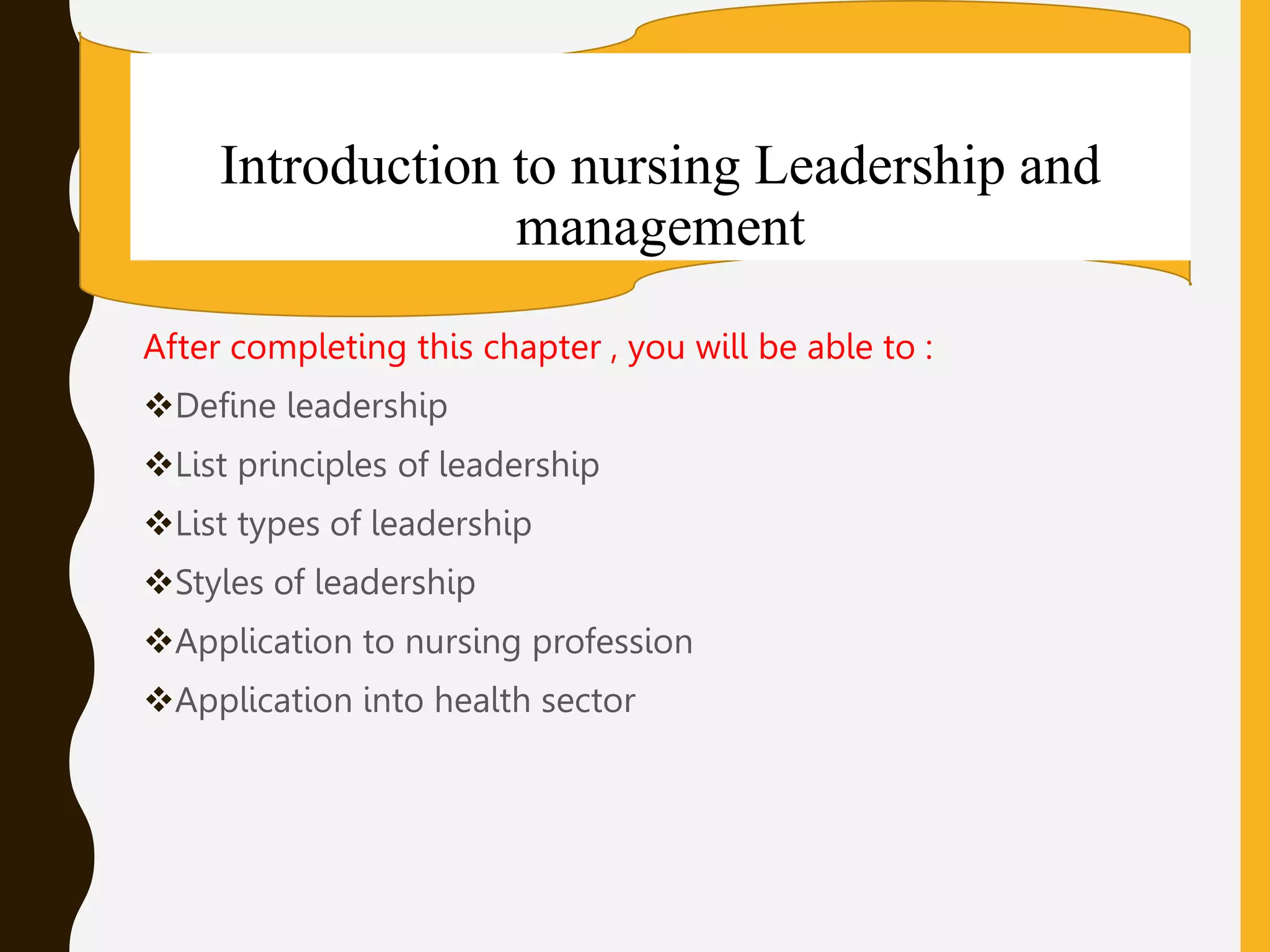 Leadership in nursing , 2022-DTBY-S.pptx