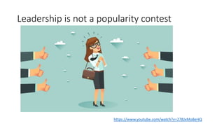 Leadership is not a popularity contest | PPT