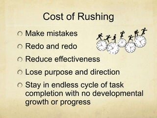 Leadership Lesson: Slow Down to Get Ahead | PPT