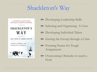 Leadership Lessons from Antarctic Expedition | PDF