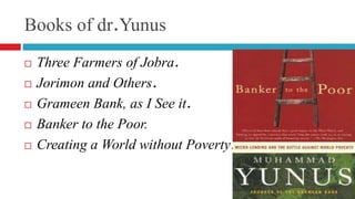 Leadership of Dr. Muhammad Yunus | PPTX