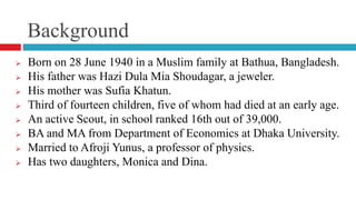 Leadership of Dr. Muhammad Yunus | PPTX
