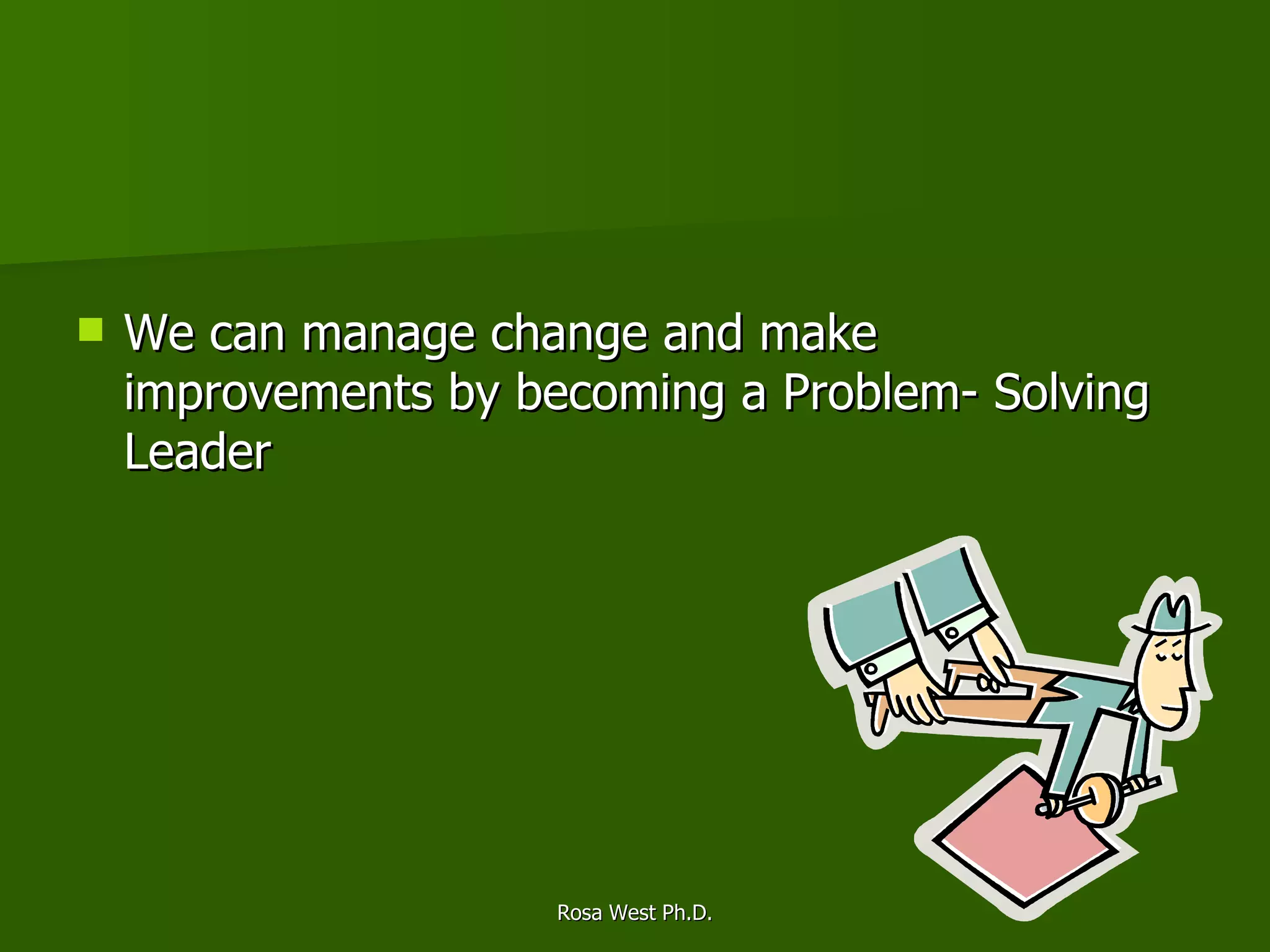 Leadership Principles Critical To Problem Solving And Program ...