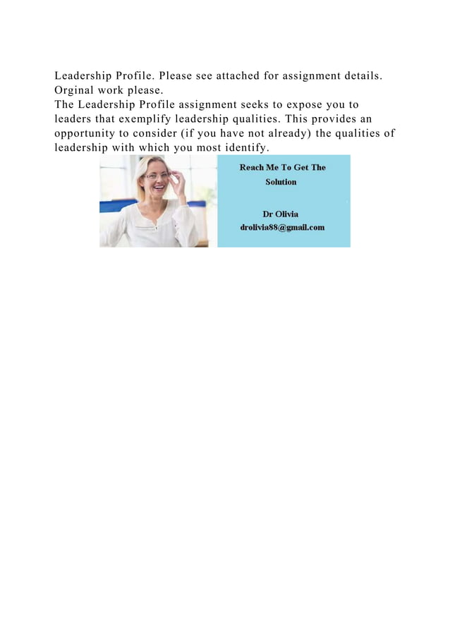 Leadership Profile. Please see attached for assignment details. Orgi.docx