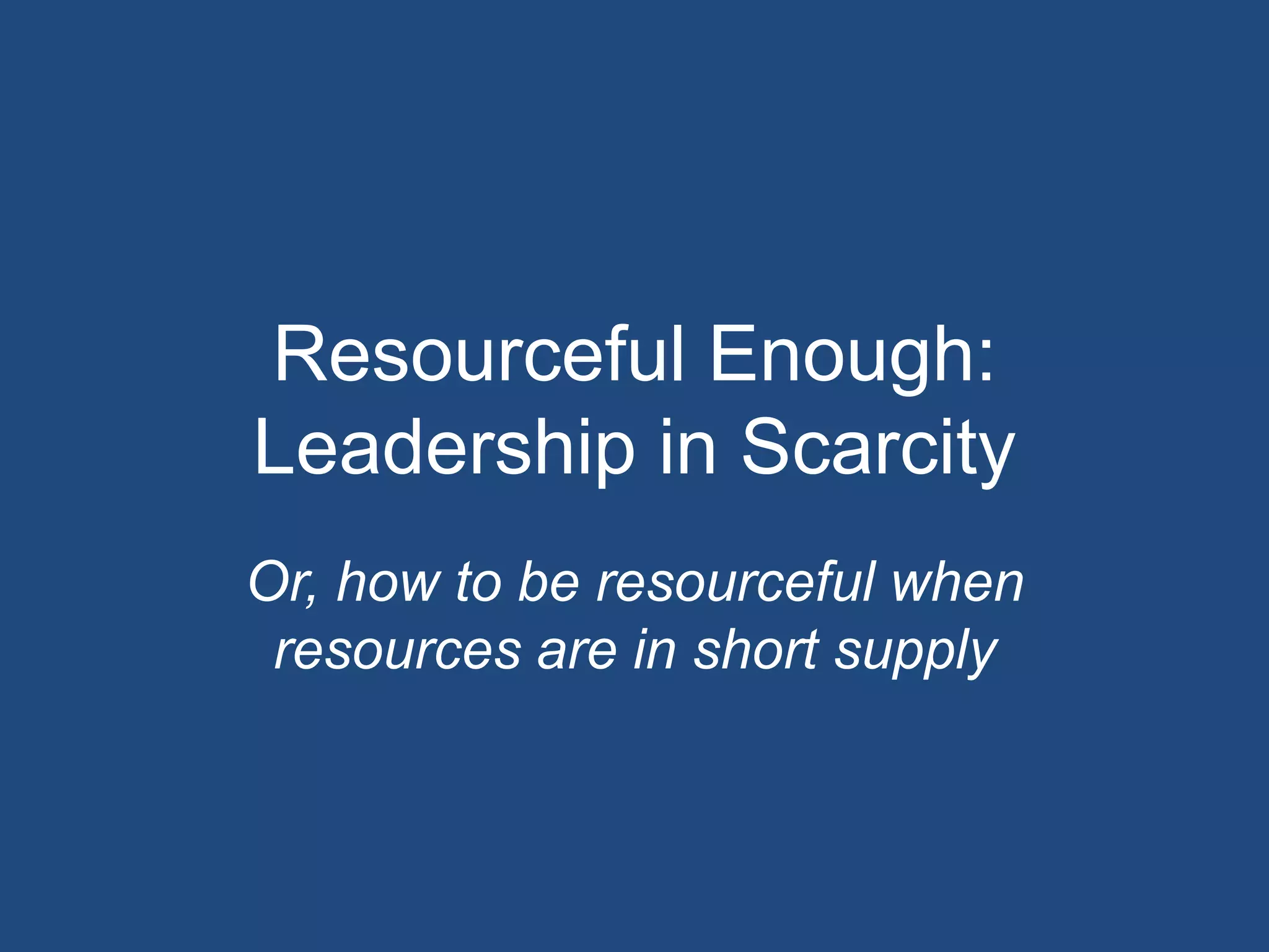 Leadership Scarcity 1 | PPTX