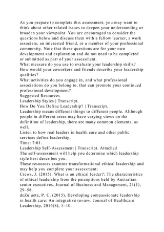 Leadership Self-AssessmentLeadership is defined in many wa.docx