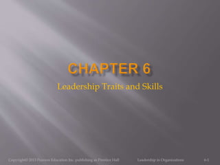 Leadership skills and trait CH-6 (entrepreneurship) | PPTX