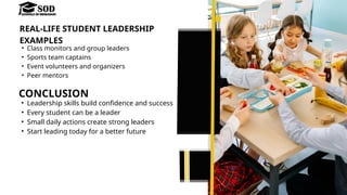 Leadership Skills for Students Traits That Build Confidence & Success.pptx