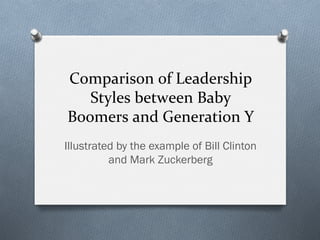 Comparison Leadership Styles of Baby Boomers and Generation Y | PDF
