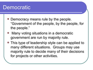 Leadership Styles | PPT | Executive Leadership & Management | Business