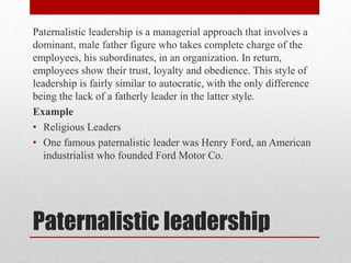Paternalistic Leadership Examples