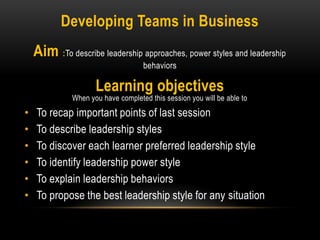 Leadership styles , power styles | PPTX