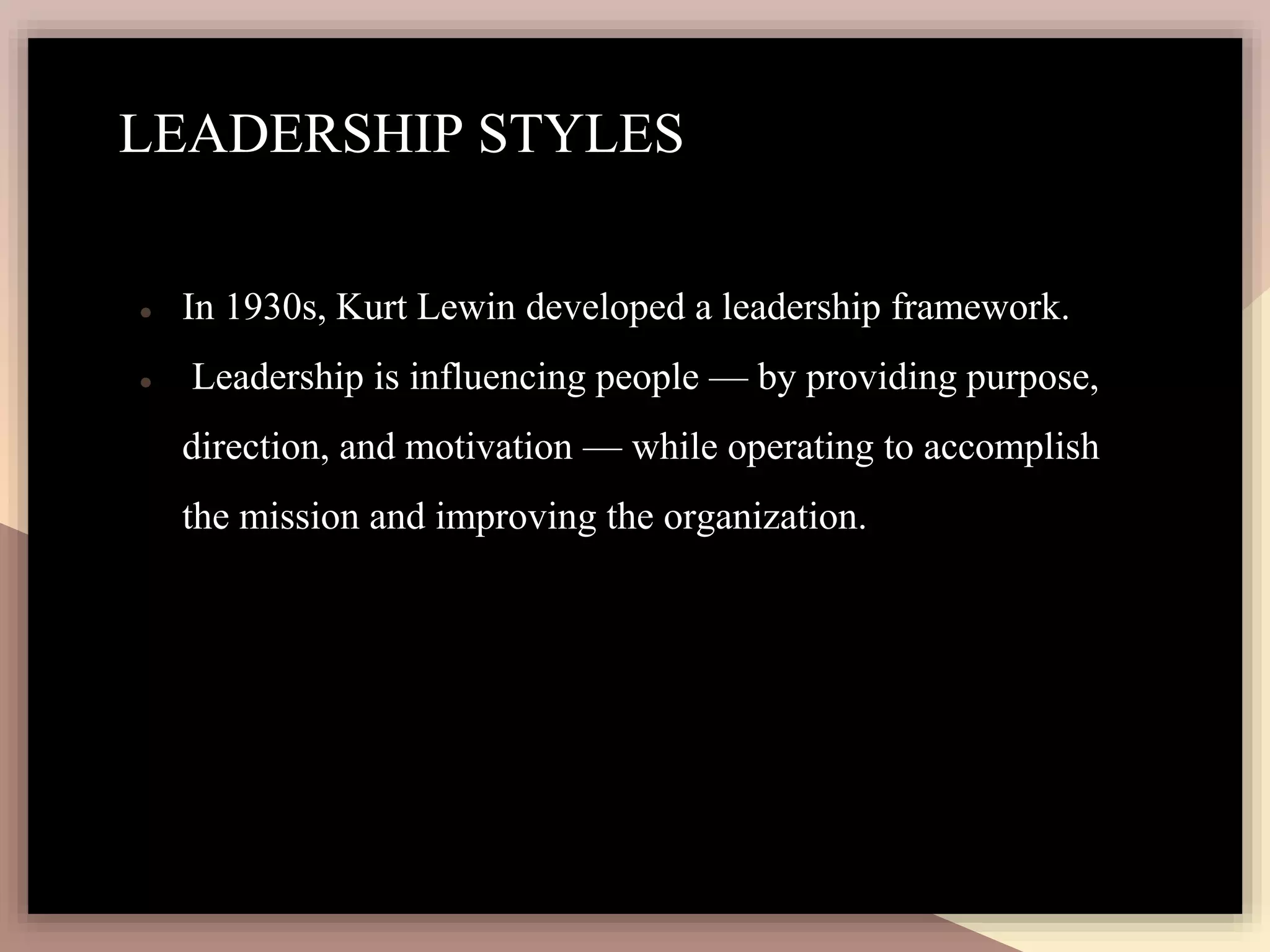Leadership styles and behaviour | PPTX